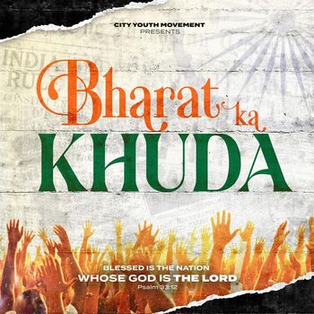 Bharat Ka Khuda (feat. Joseph Ra... | City Youth Movement | High ...